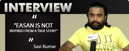 Sasi Kumar - Tamil Cinema Actor Interview - Sasi Kumar | Easan ...